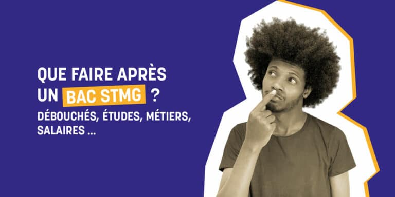 Débouchés après un BAC STMG : études, métiers, salaires
